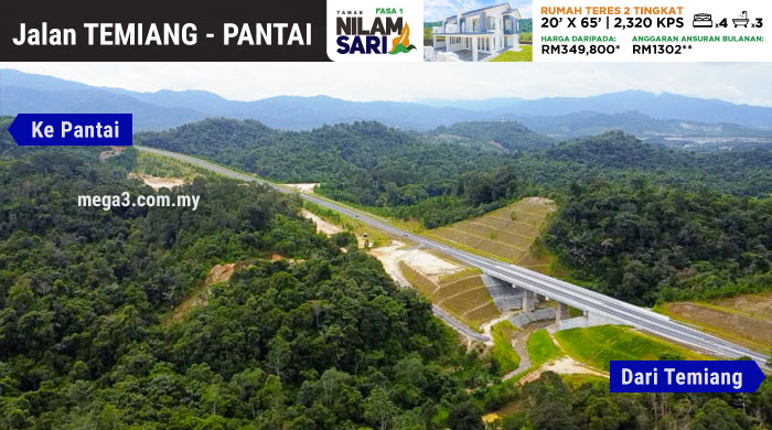 Jalan Pintas TEMIANG - PANTAI Telah Dibuka! - Mega 3 Housing